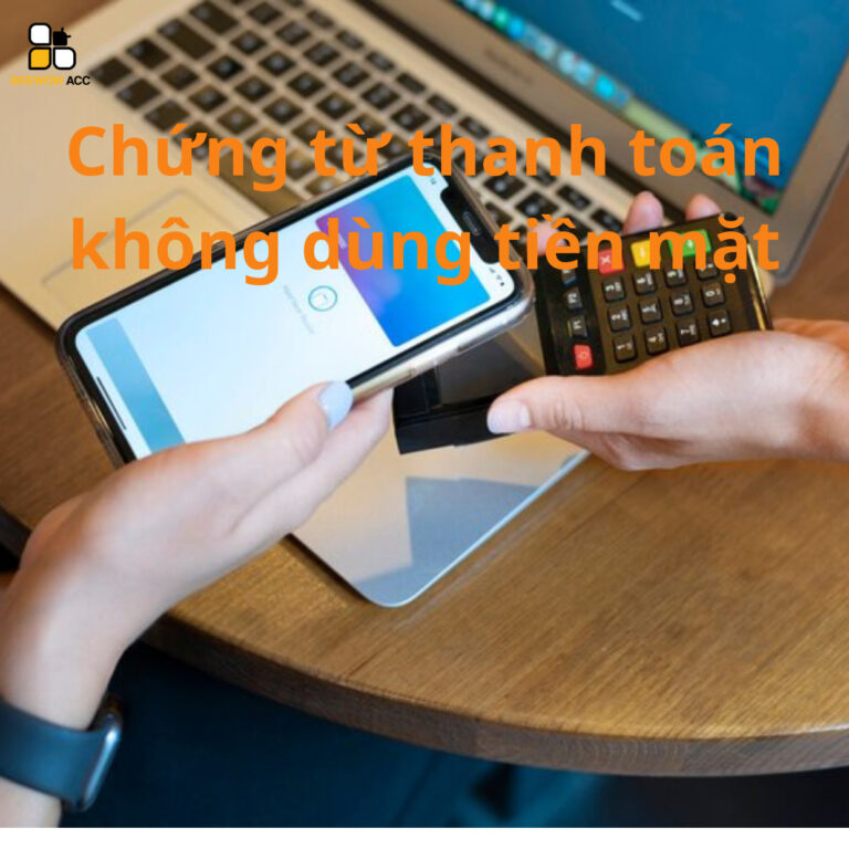 Quy định Thanh Toán Không Dùng Tiền Mặt